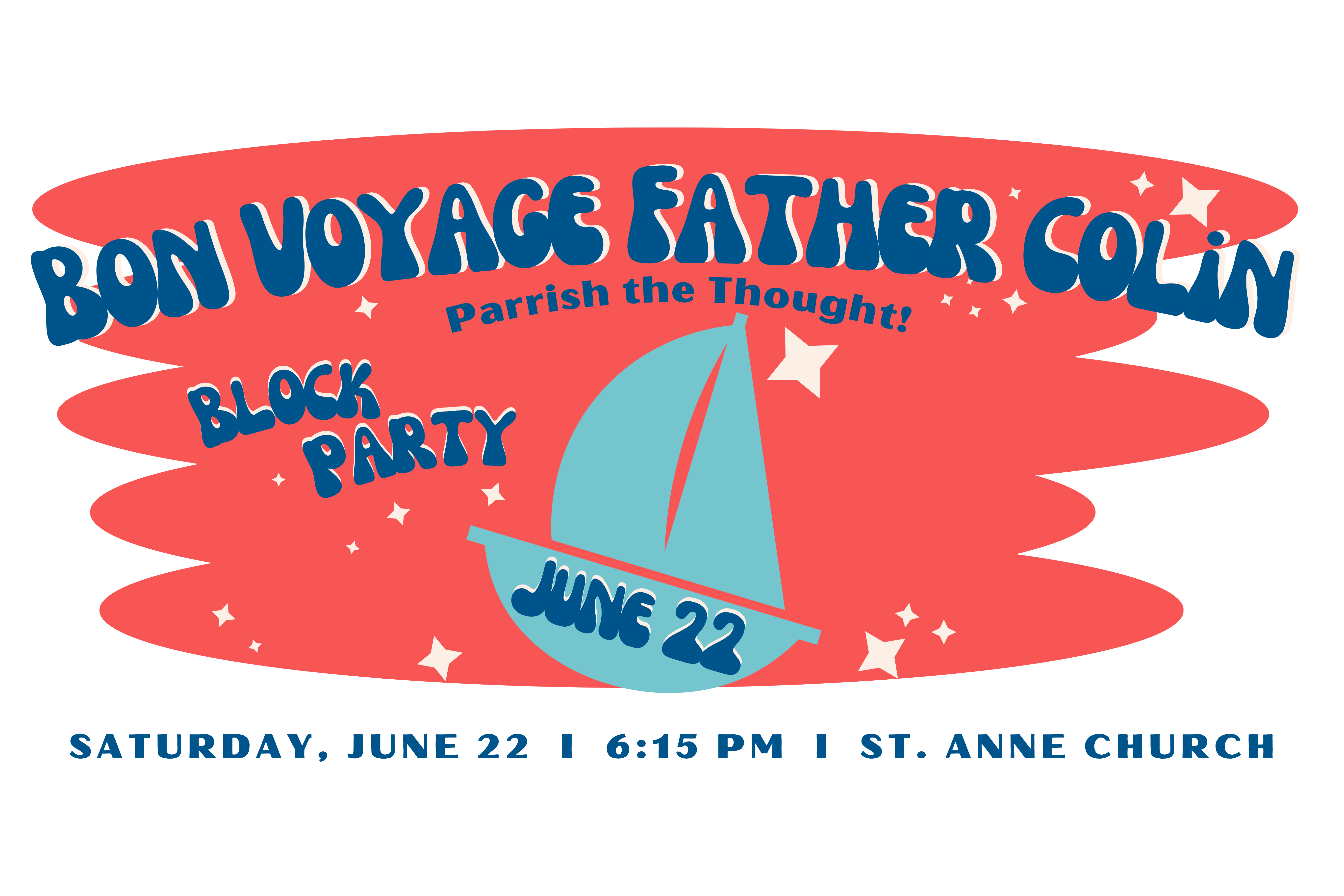 Bon Voyage Father Colin | St. Anne Catholic Church