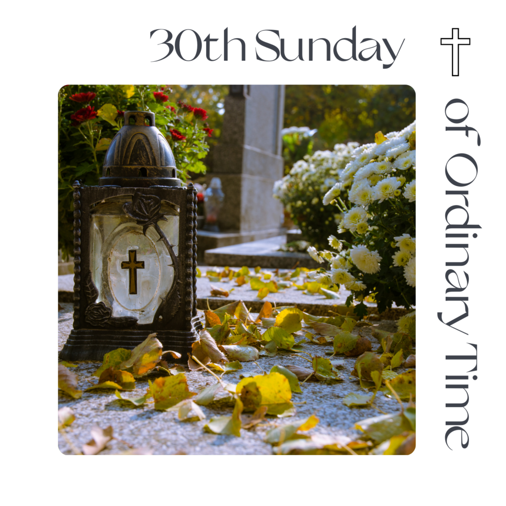 30th Sunday in Ordinary Time | St. Anne Catholic Church