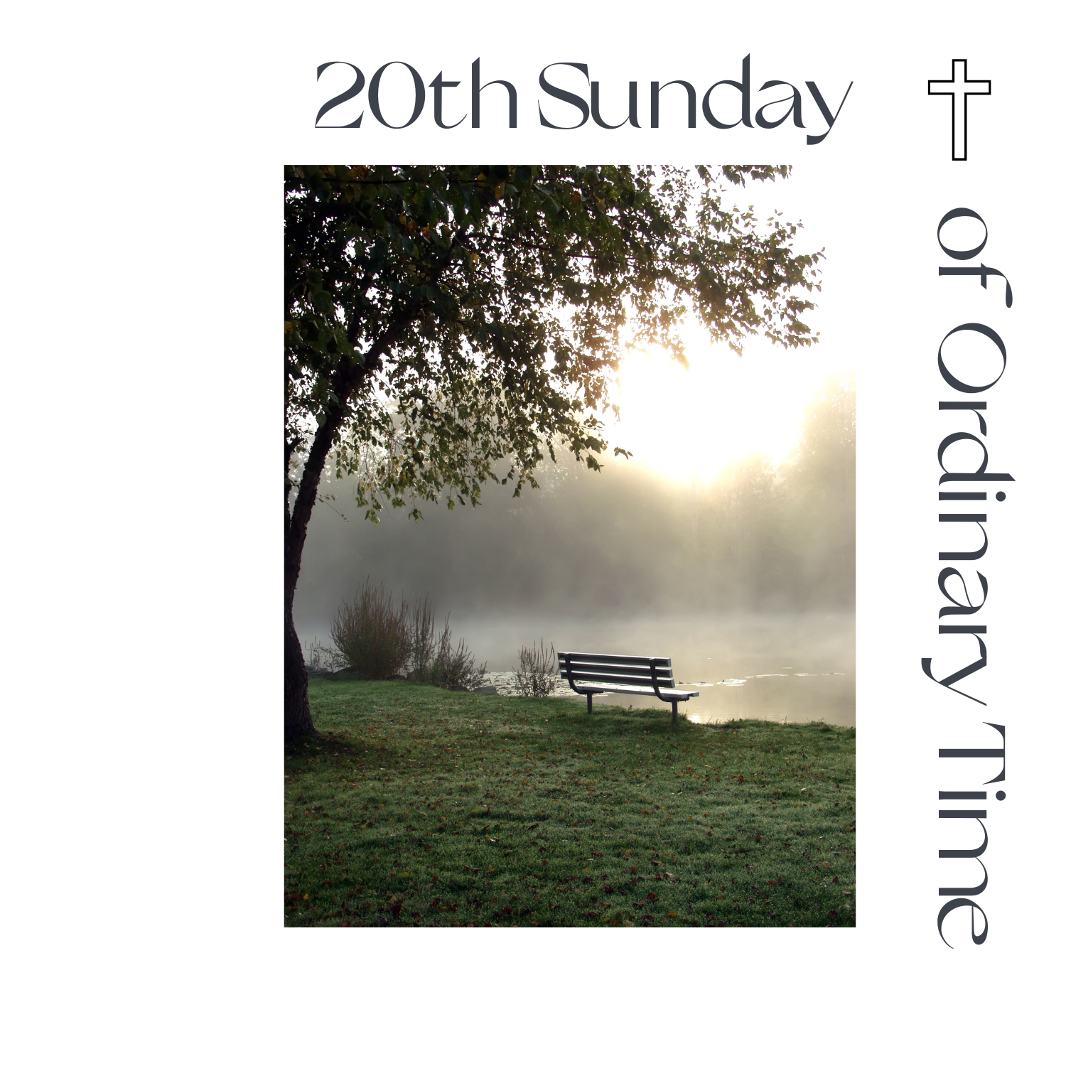 20th Sunday in Ordinary Time | St. Anne Catholic Church